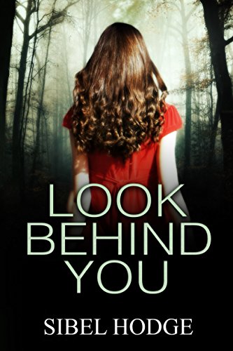 Kindle Unlimited Book of the Day: Look Behind You | Pixel of Ink