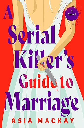 Book of the Day: A Serial Killer's Guide to Marriage | Pixel of Ink