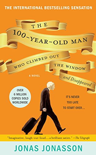 Book of the Day: The 100-Year-Old Man Who Climbed Out the Window and ...