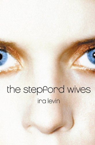 Book of the Day: The Stepford Wives | Pixel of Ink