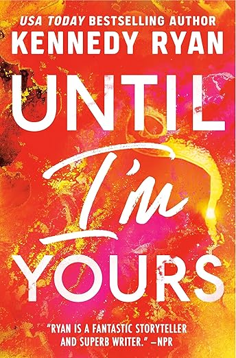 Book of the Day: Until I'm Yours | Pixel of Ink